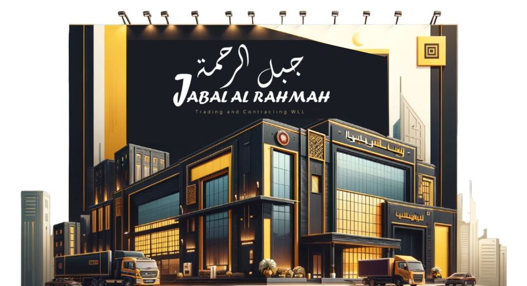 Jabal Al Rahmah Trading and Contracting: Your Trusted Partner for ...